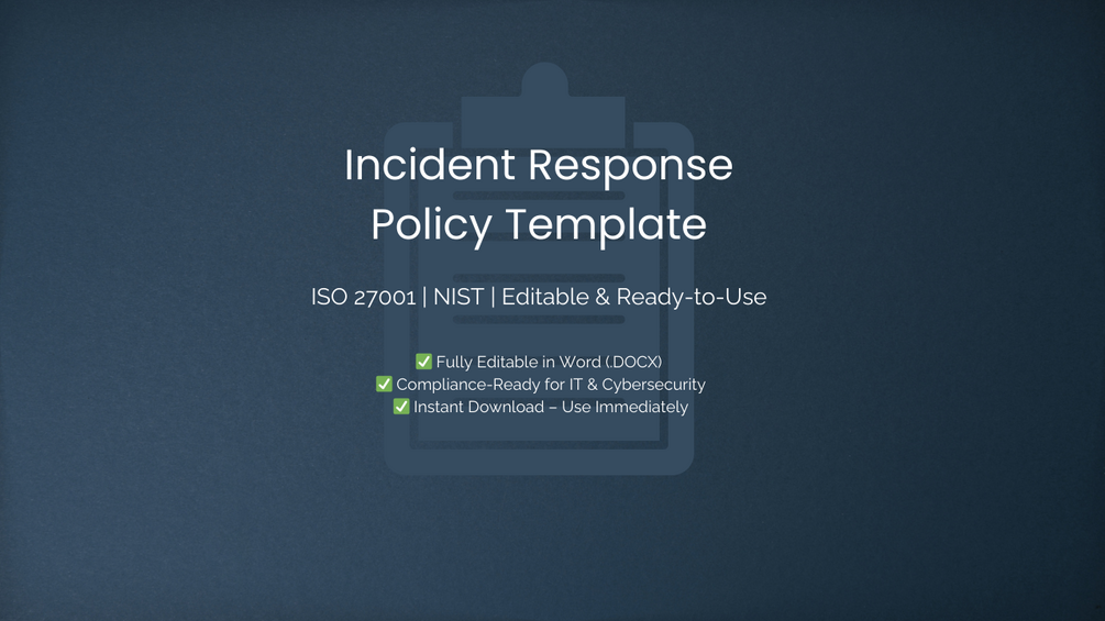 Incident Response Policy - Ready-to-Use, Professional Template