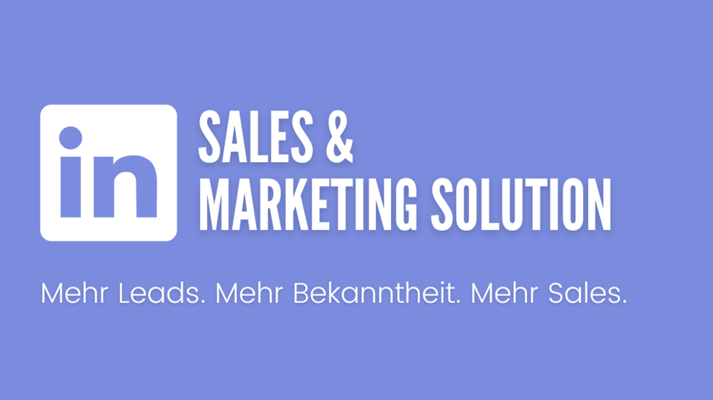 LinkedIn Sales & Marketing Solution