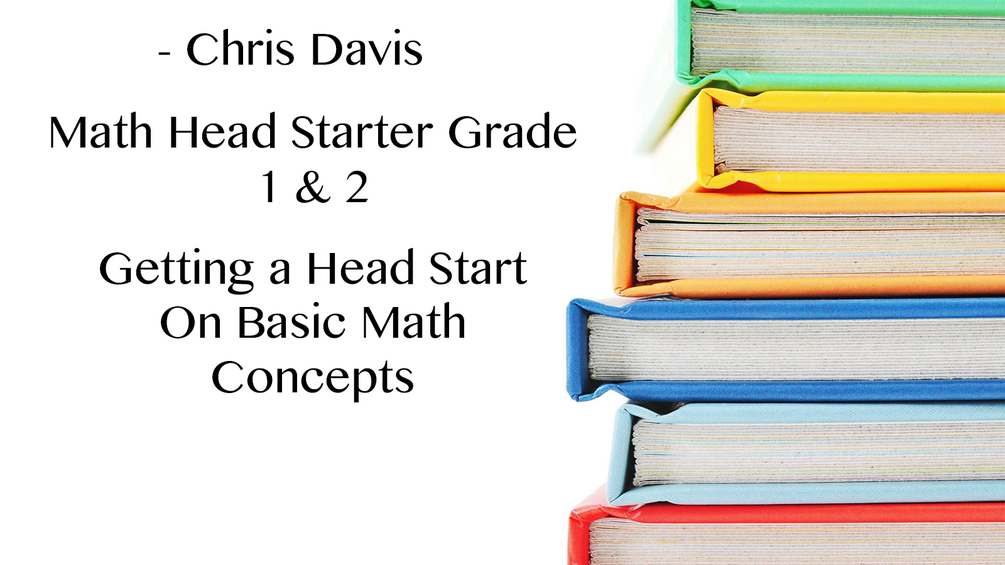 Math Head Starter Grade 1 & 2 + Videos