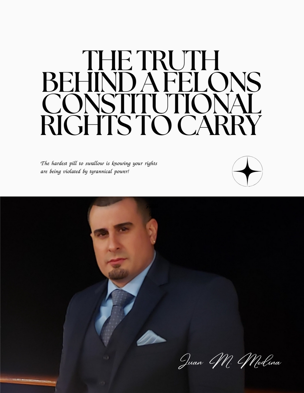 THE TRUTH BEHIND A FELONS CONSTITUTIONAL RIGHTS TO CARRY