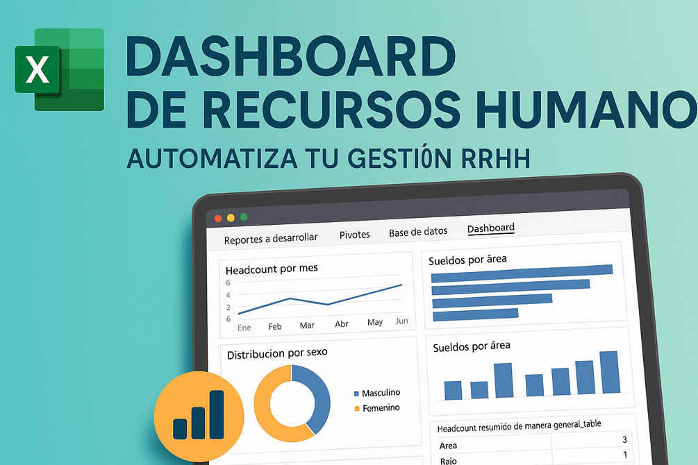 Dashboard de Recursos Humanos en Excel – Reportes Dinámicos y Automatizados