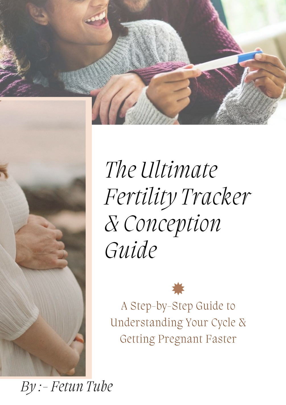The Ultimate Fertility Guide: Track, Boost & Conceive Naturally