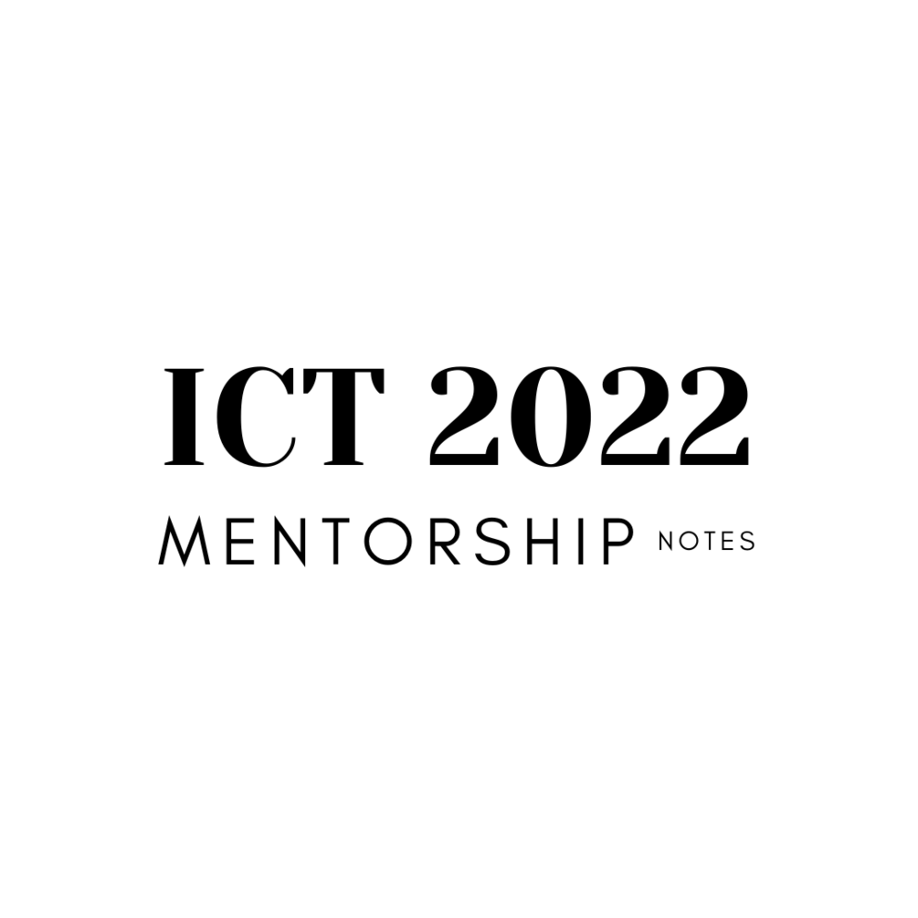 ICT 2022 Mentorship - Episode 2