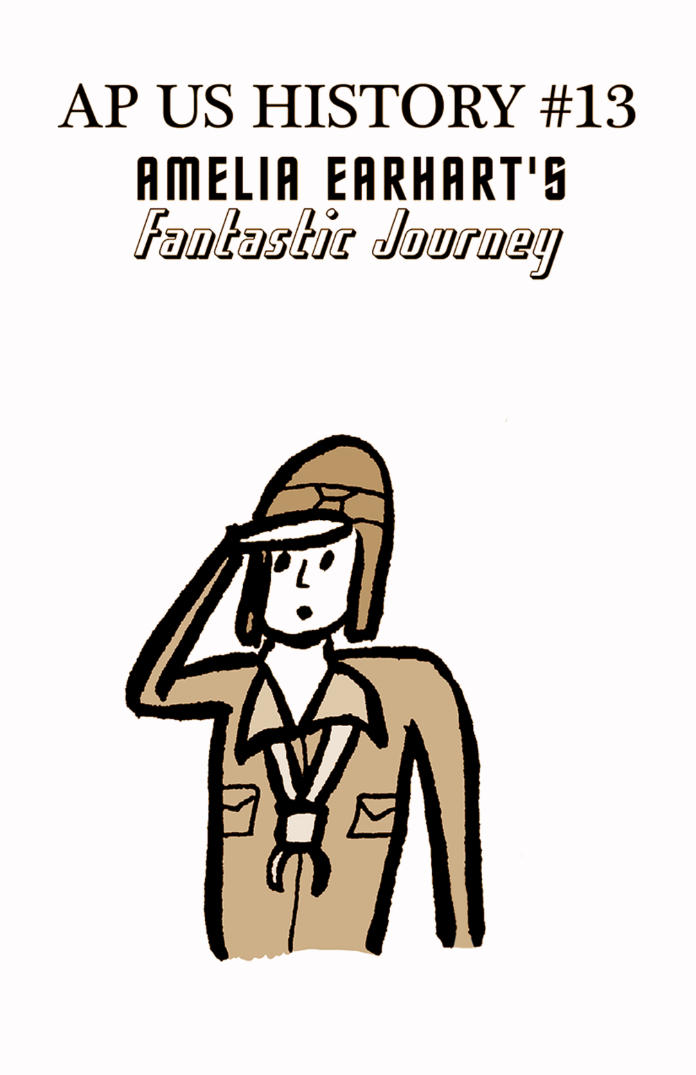 AP US History #13: Amelia Earhart's Fantastic Journey (digital)