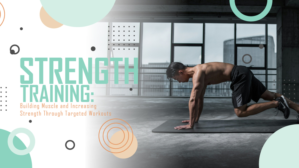 Strength Training: Building Muscle and Increasing Strength Through ...