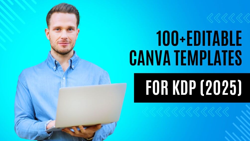 100+ Editable Canva Templates for KDP (2025) | Ready-to-Use Graphics