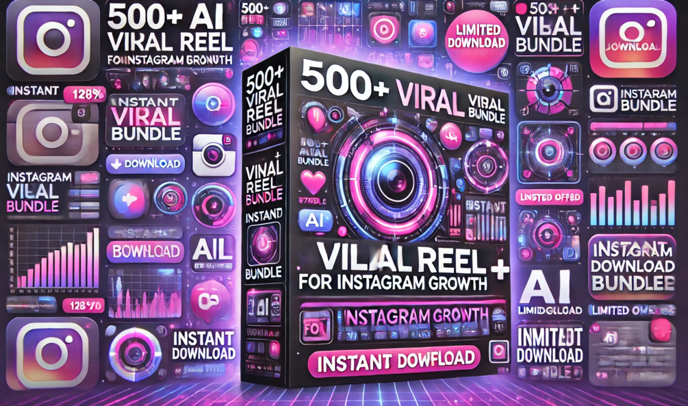 🔥 500+ Viral Reels Pack for Instagram Growth