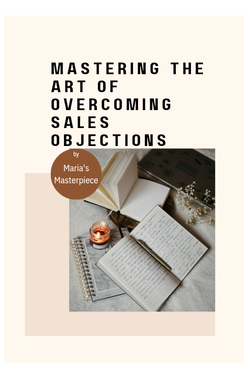 Mastering the Art of Overcoming Sales Objections