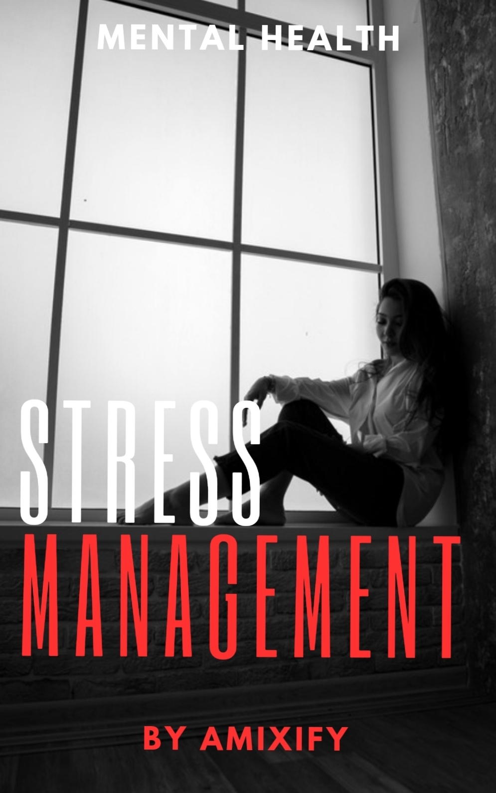 The Ultimate Guide to Mental Health & Stress Management: Proven ...