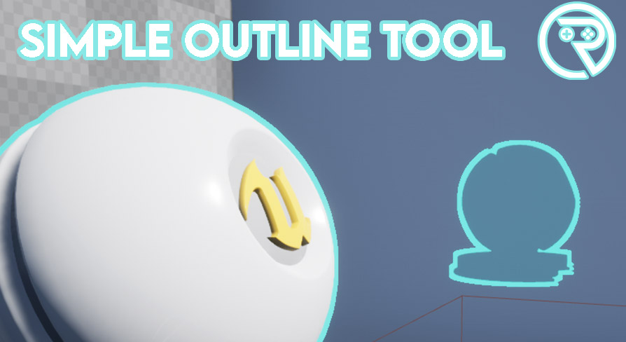 UE4: Simple Outline and X-Ray Tool