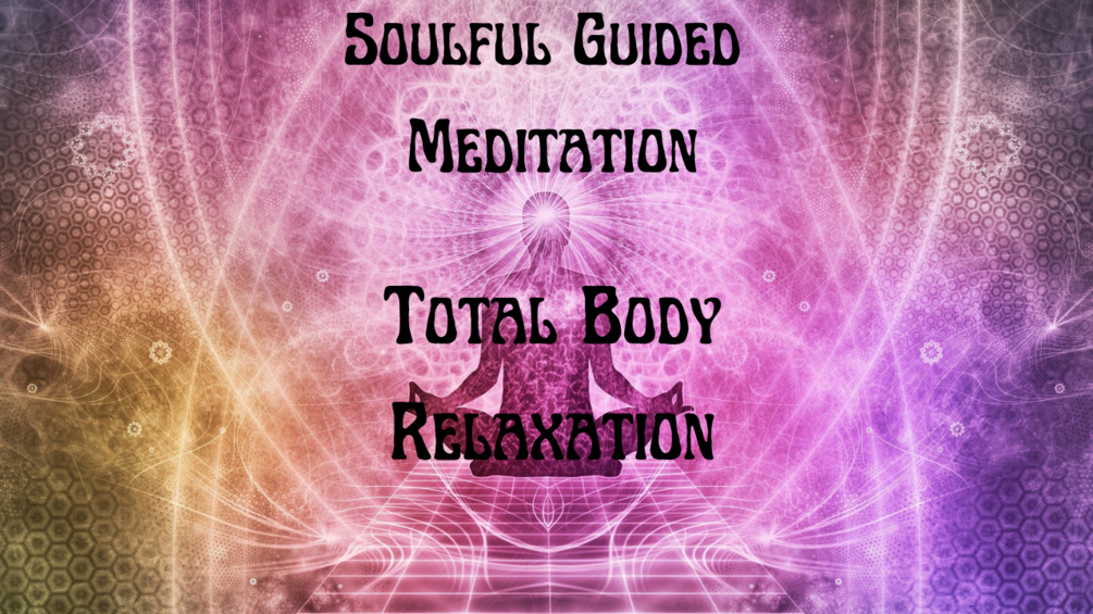 Total Body Relaxation Session