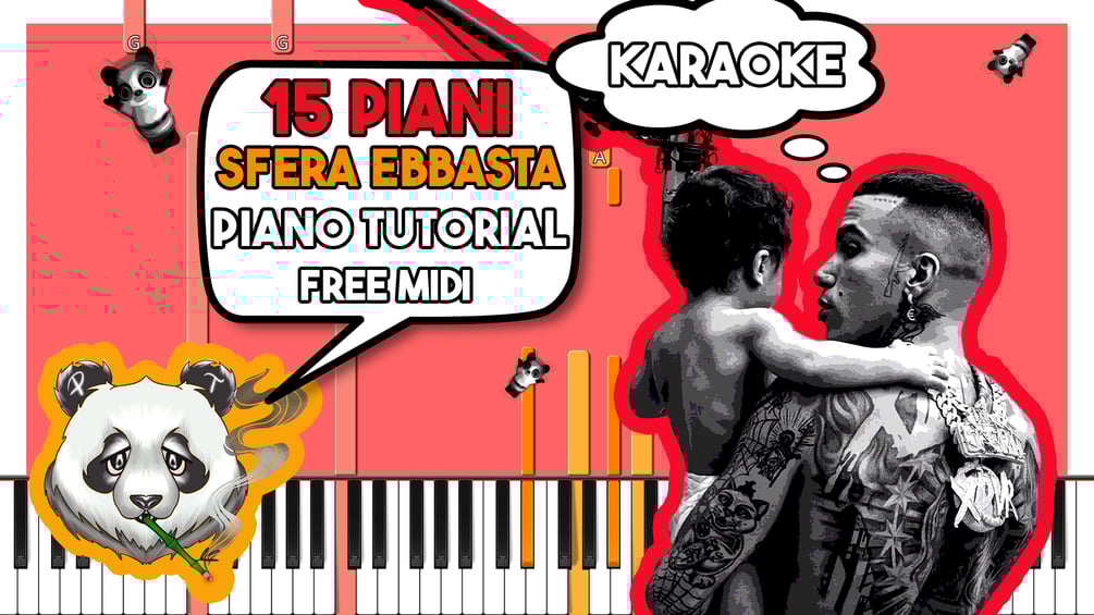 SFERA EBBASTA - 15 PIANI - MIDI MANO DESTRA E MANO SINISTRA GRATIS + SPARTITO + SYNTHESIA MIDI ...