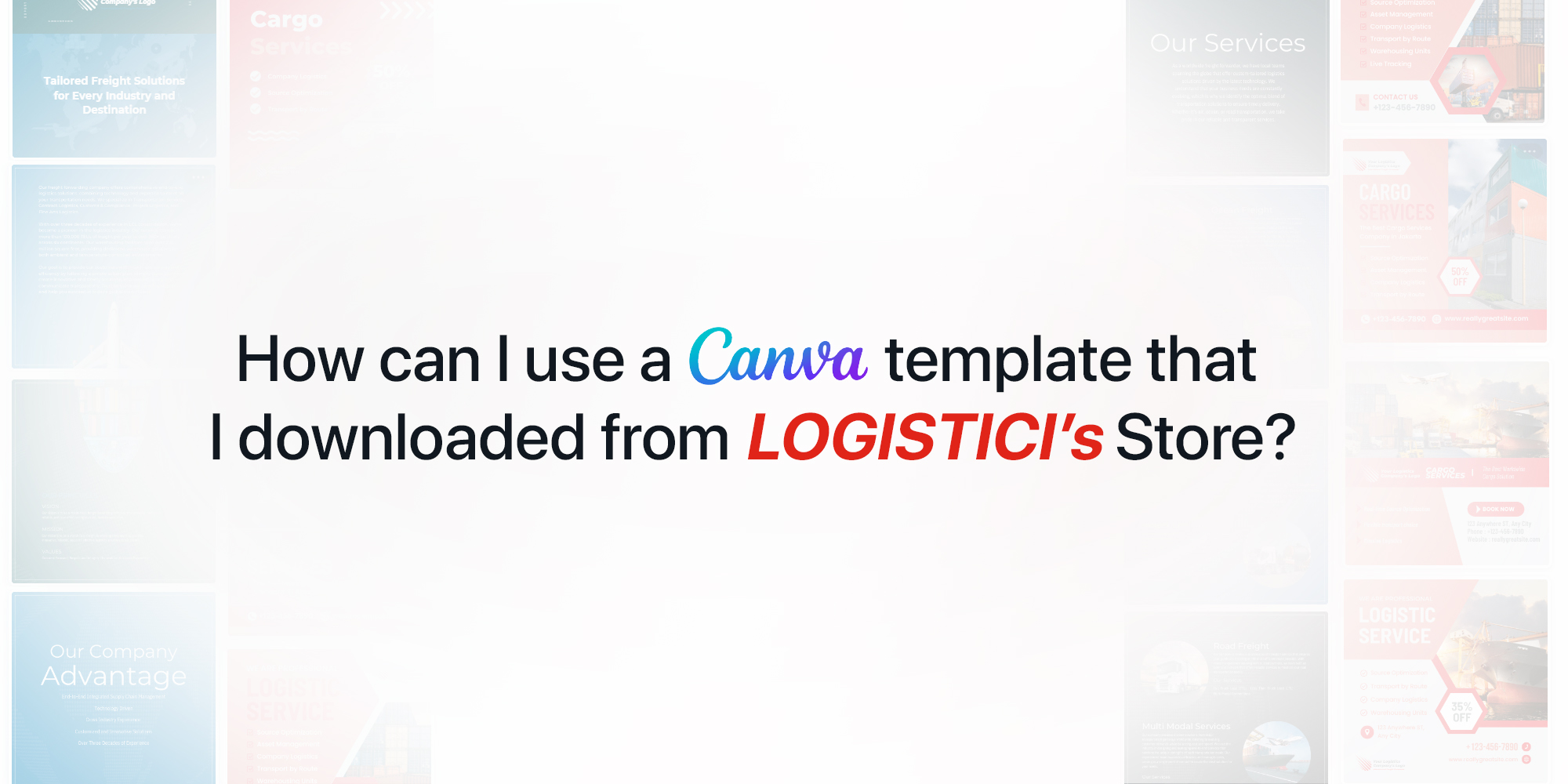 How can I use a Canva template that I downloaded from Logisticiti's ...