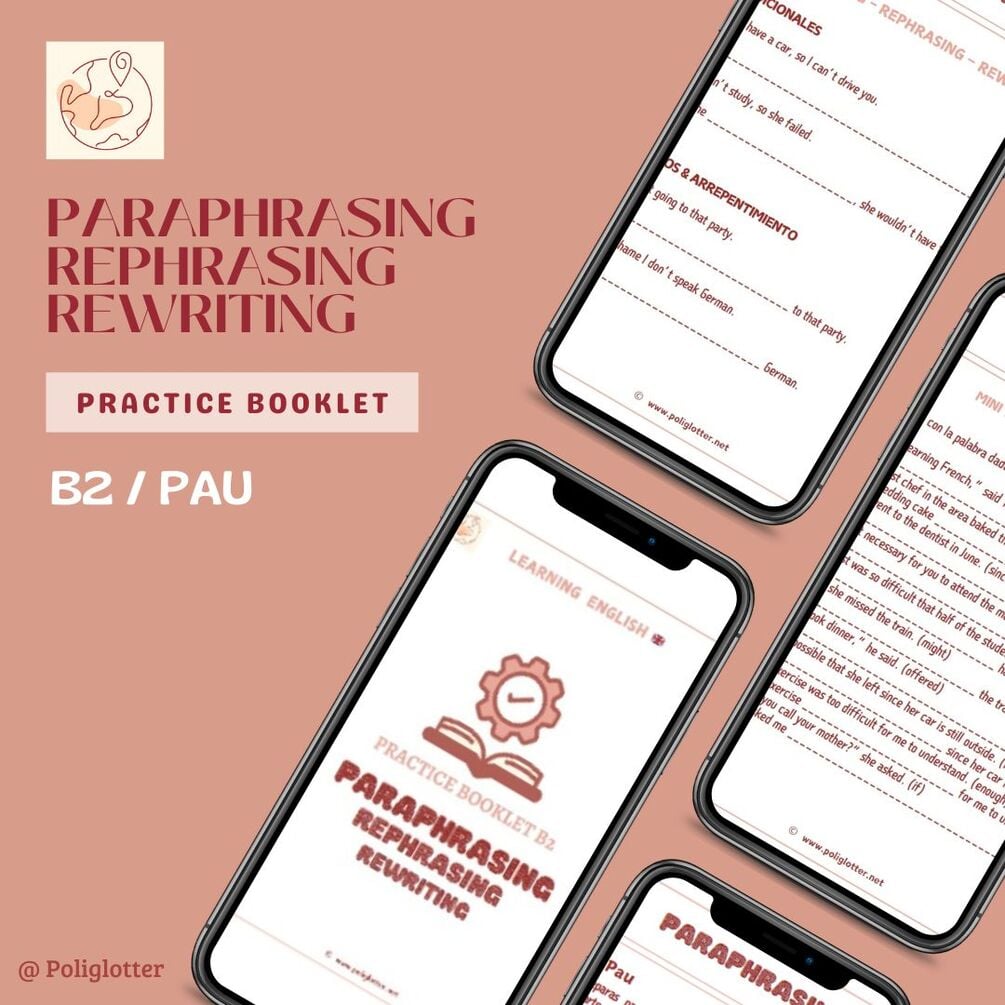 PAU & B2 PARAPHRASING – REPHRASING – REWRITING Practice Booklet