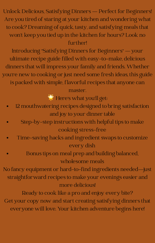 Simple yet satisfying beginner recipes