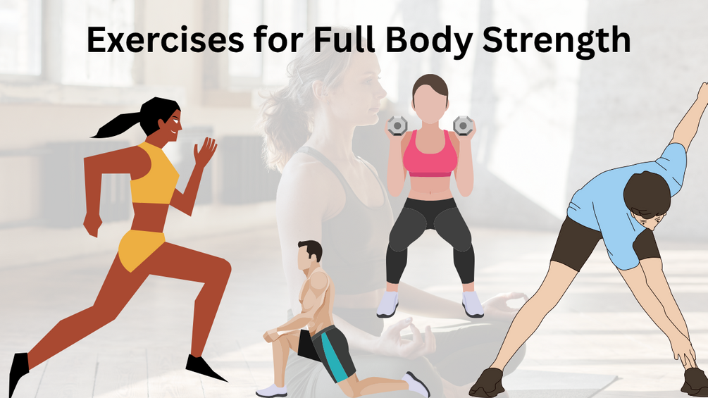 Exercises for Full Body Strength