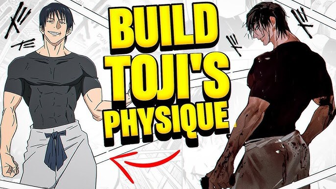 Toji physique ☠️