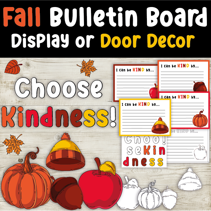 Fall Kindness Bulletin Board or Door Decor Kit | I can be kind by ...