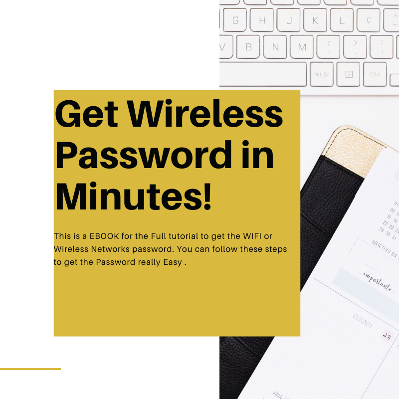 Get Wifi or Wireless Password in Minutes Just follow steps in Ebook