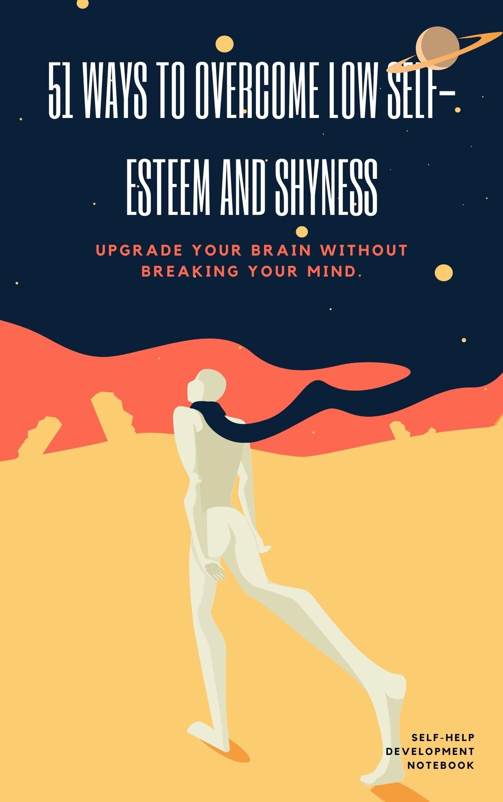 51 Ways to Overcome Low Self-Esteem and Shyness