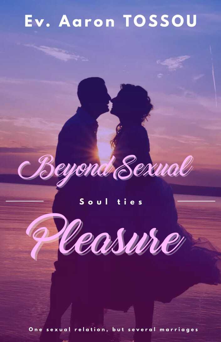 BEYOND SEXUAL PLEASURE - SOUL TIES