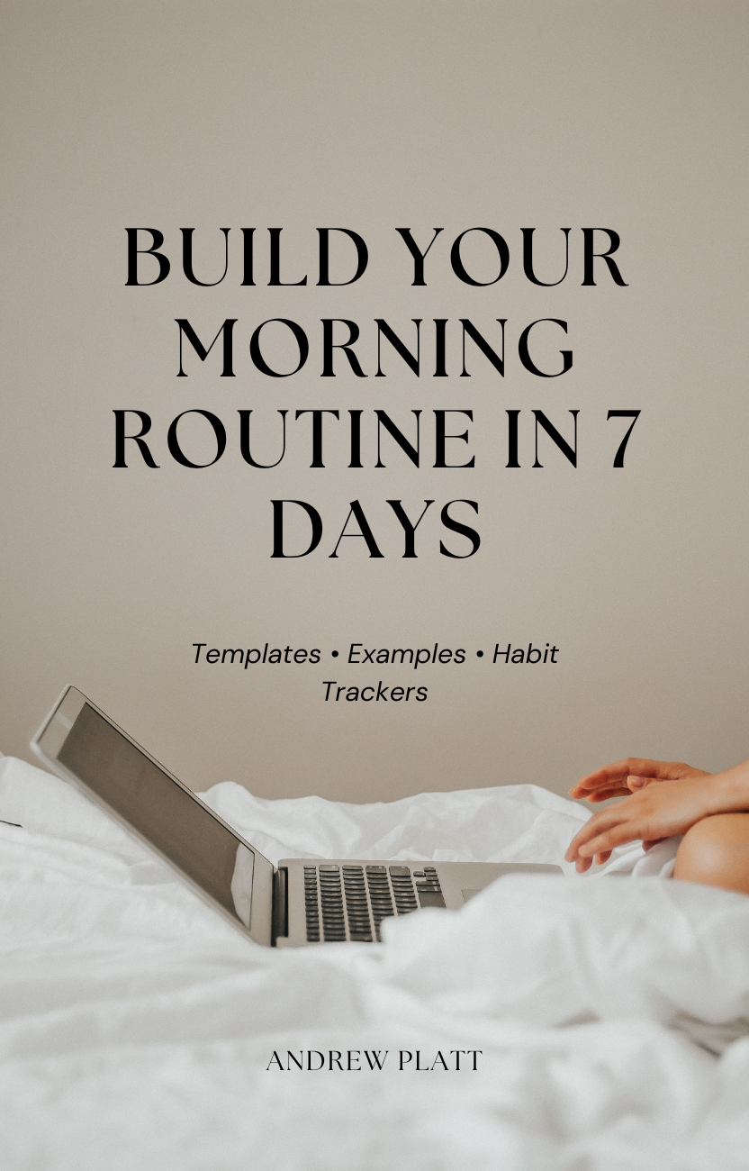 Build Your Morning Routine in 7 Days