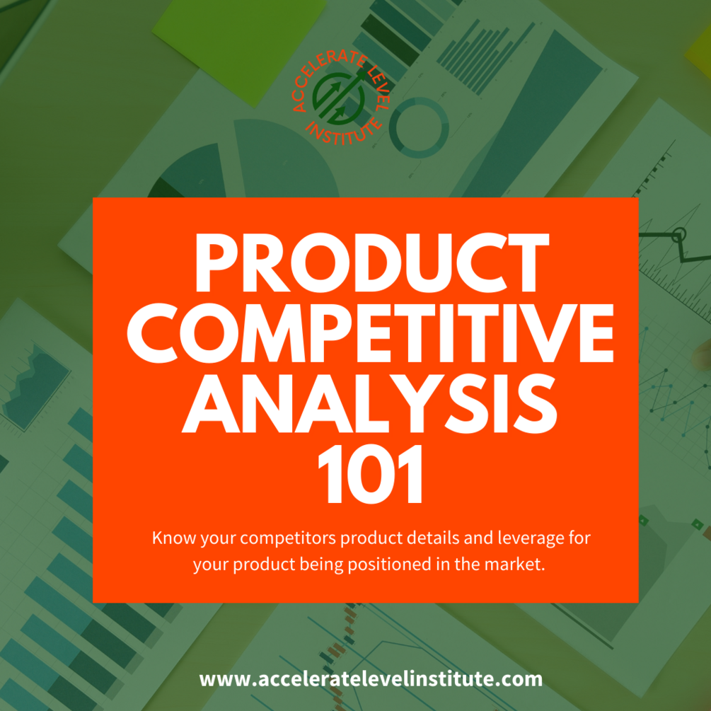 Product Competitive Analysis 101