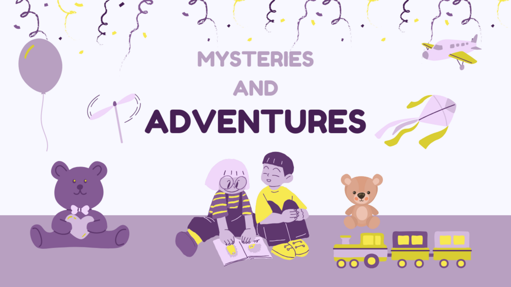 Mysteries and Adventures