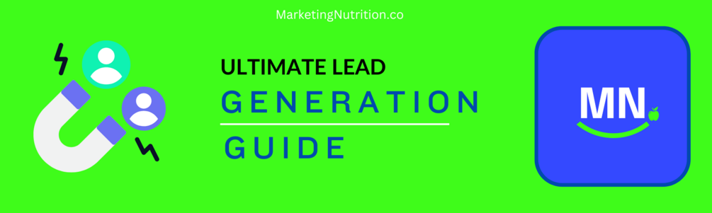 Ultimate Lead Generation Guide
