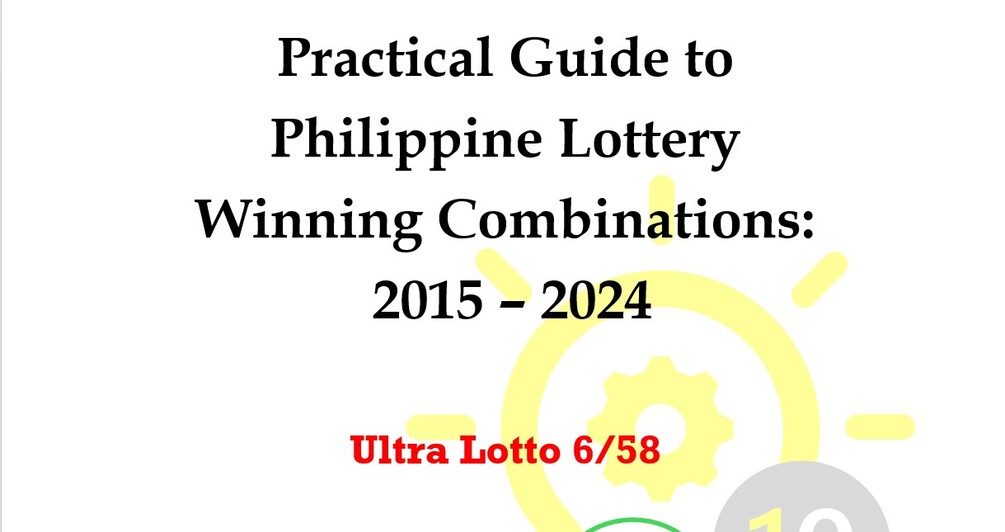 Practical Guide to Philippine Lottery Winning Combinations, Ultra Lotto ...
