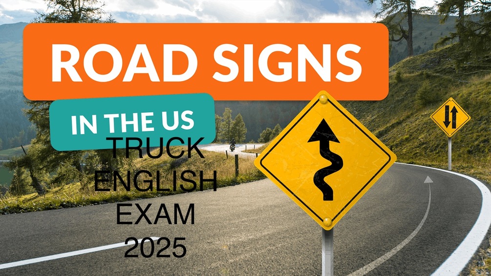 ROAD SIGNS for TRUCK ENGLISH EXAM 2025