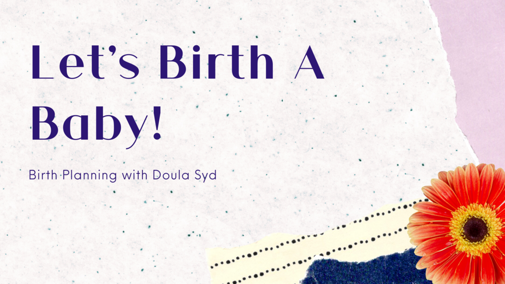 Virtual Birth Planning Presentation