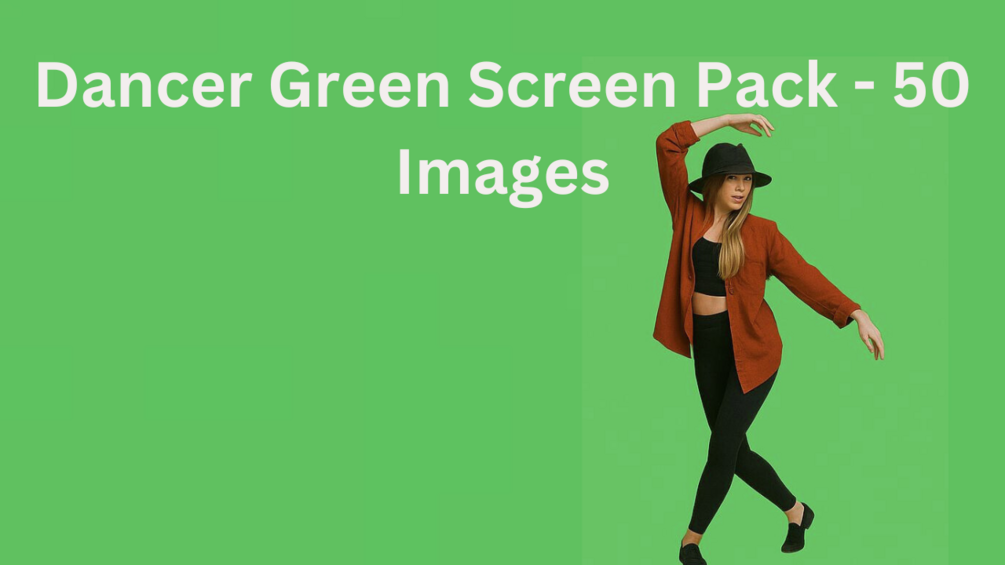 Dancer Green Screen Pack – 50+ High-Quality Dance Poses for Creators