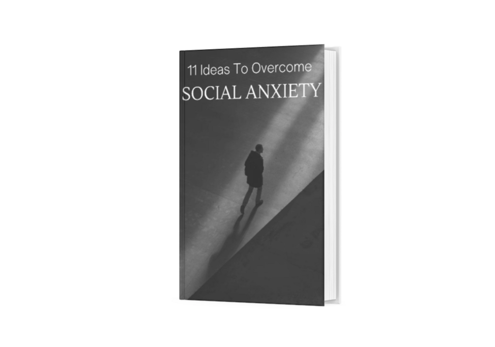 11 Ideas To Overcome Social Anxiety