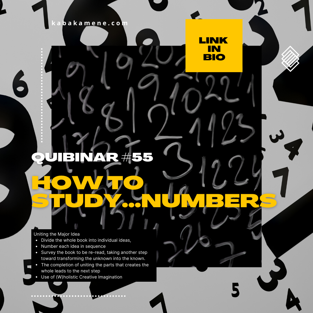 Quibinar #55 - How To Study...NUMBERS - kabakamene