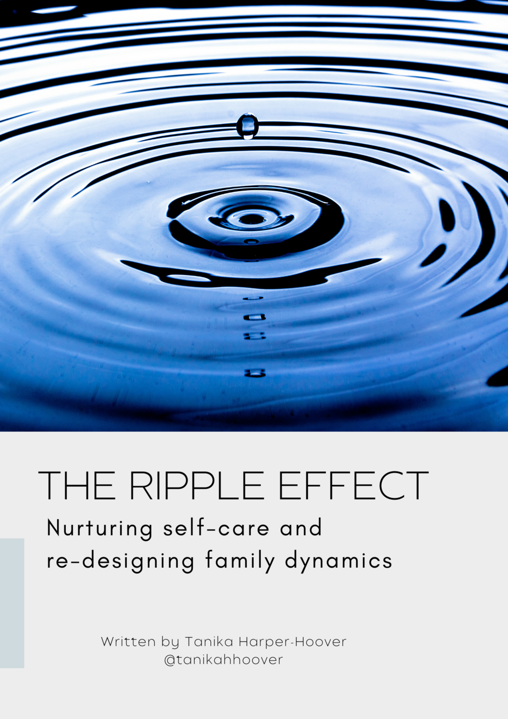The Ripple Effect: Nurturing Self-Care and Re-Designing the Family Dynamics