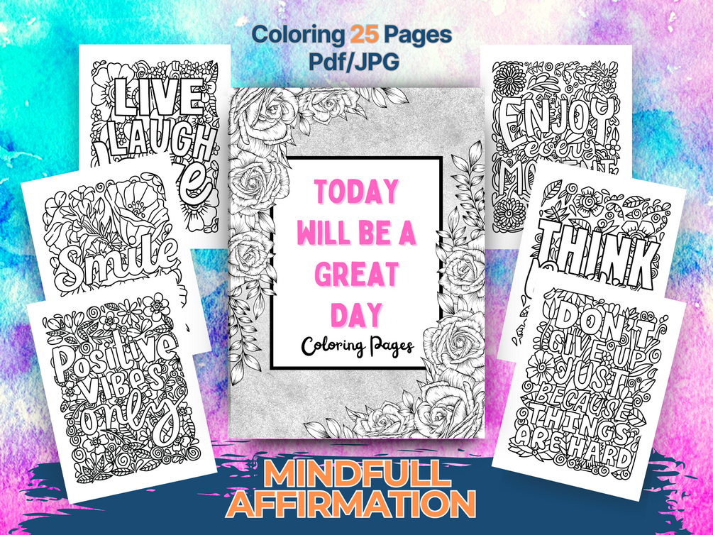 Mindful Motivational Quote Coloring Pages - 25 Pages Printable ...