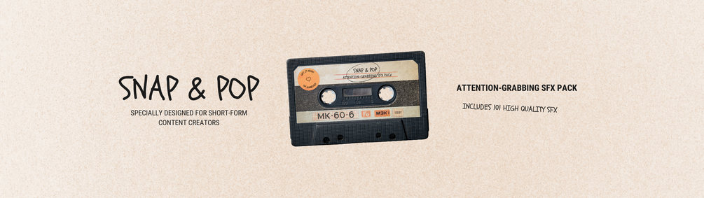 Snap & Pop: Attention-Grabbing SFX Pack