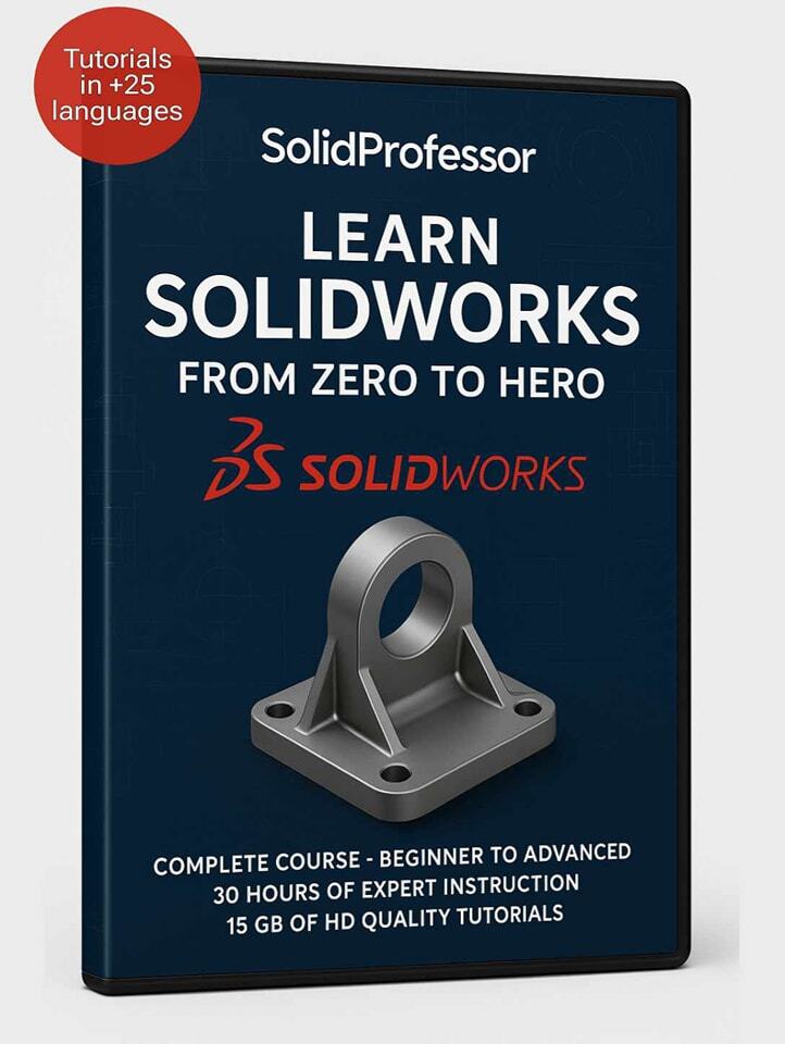 The Complete SOLIDWORKS Diploma "From Scratch to Professional"