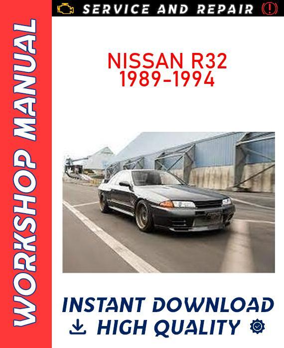 Workshop Manual for NISSAN R32 1989-1994 Service & Repair