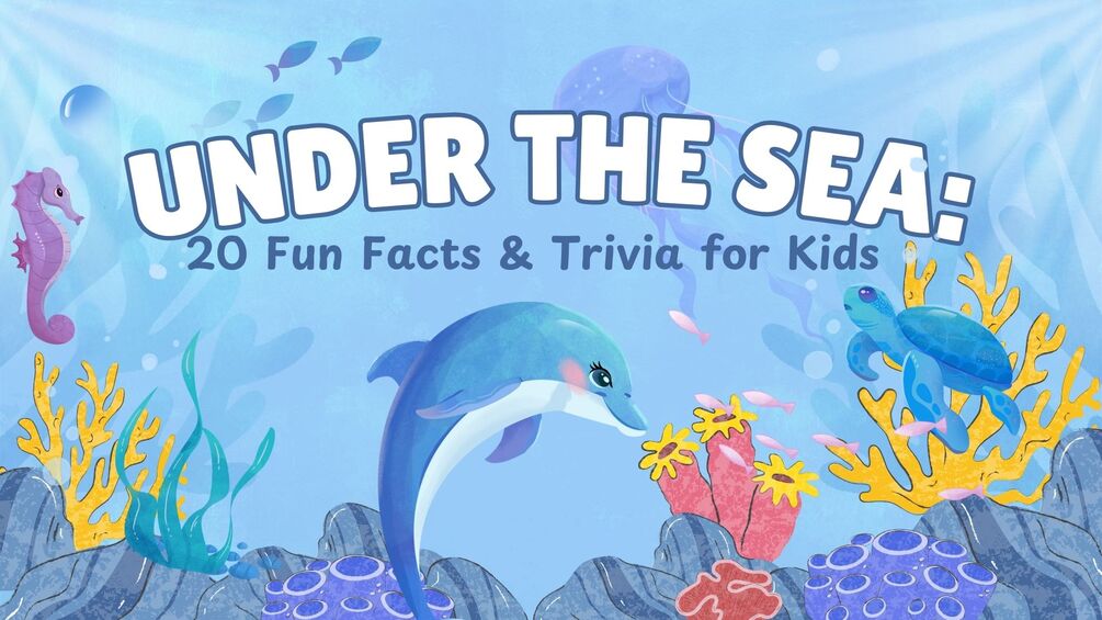 Under the sea: 20 fun facts & trivia for kids # printable trivia for ...