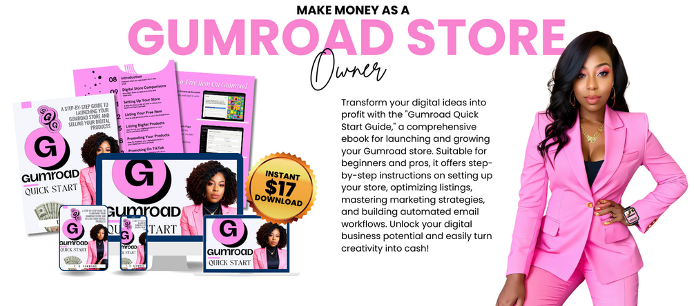 Ultimate Gumroad Quick Start Guide