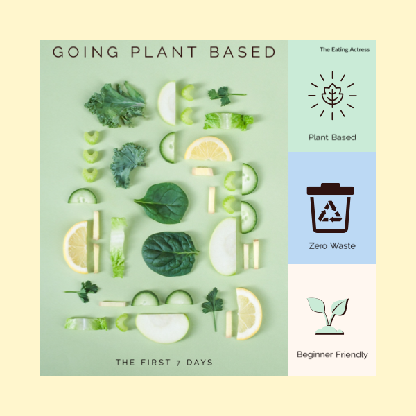 Going Plant Based: The First 7 Days