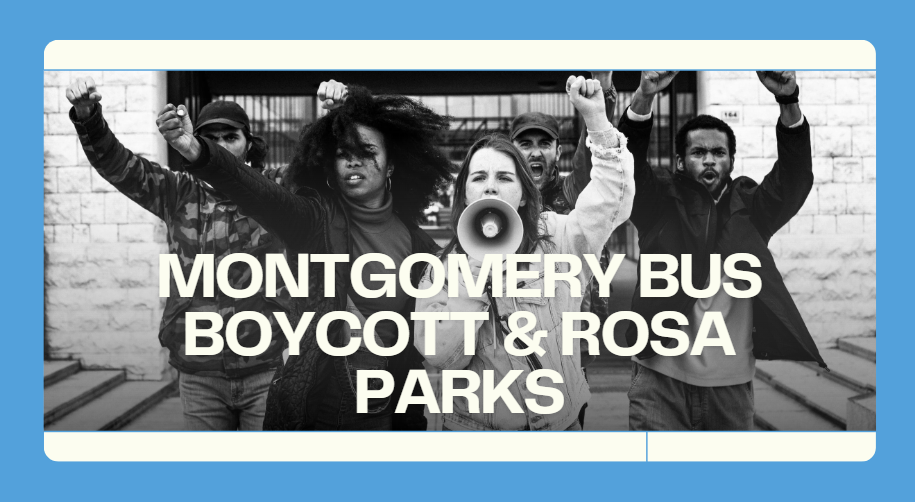 Presentation : Montgomery Bus Boycott & Rosa Parks
