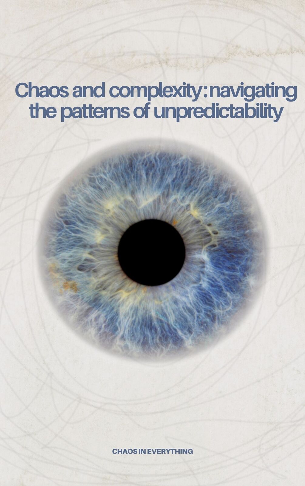 Chaos and Complexity: Navigating the patterns of unpredictability