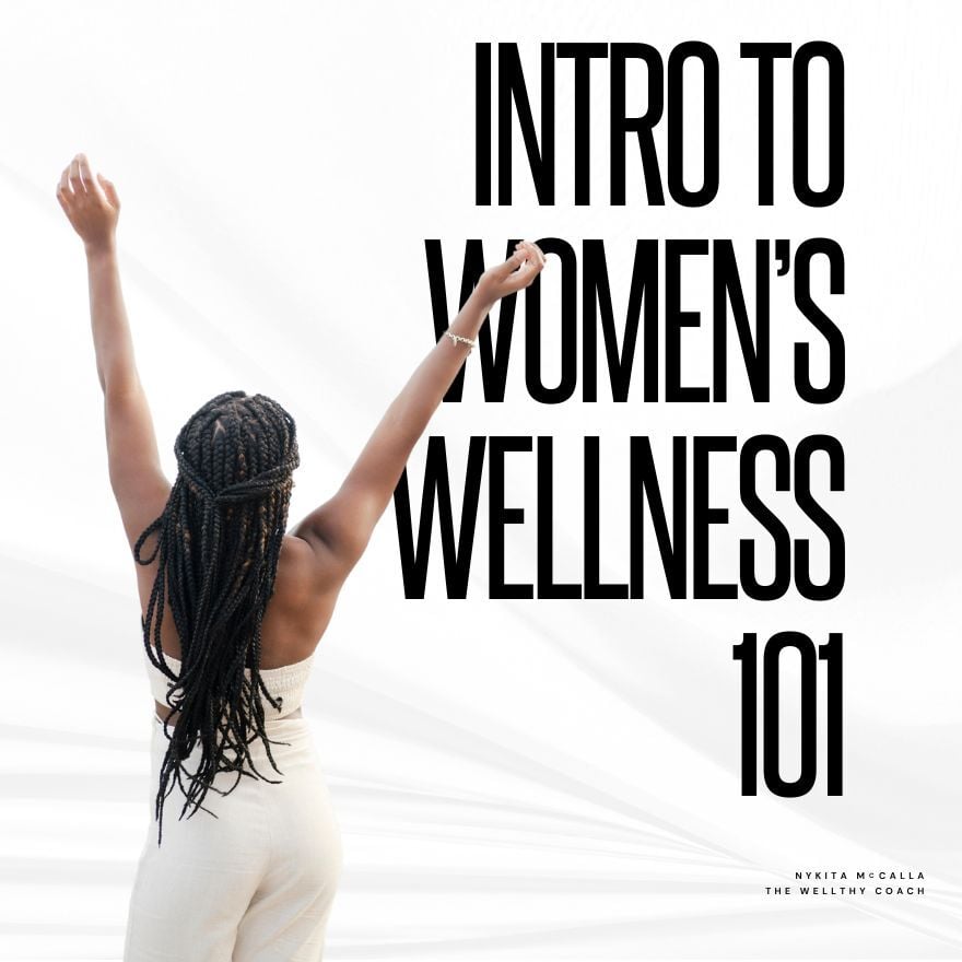 Intro to Women’s Wellness 101 Syllabus