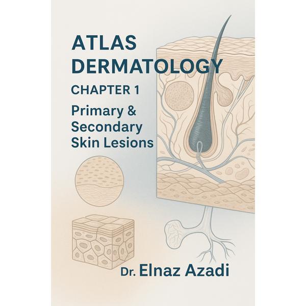 Atlas Dermatology_chapter 1: Skin lesion