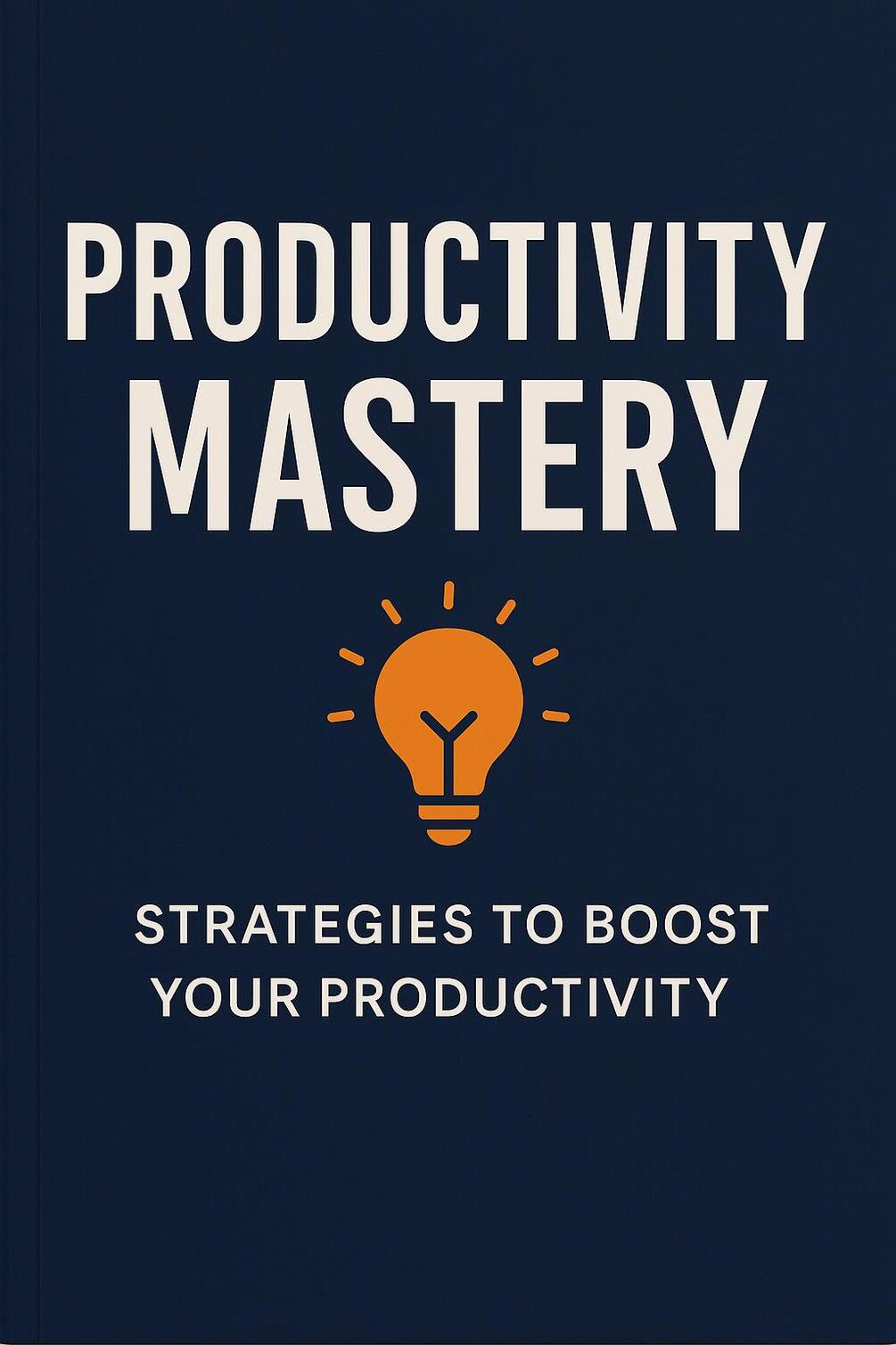 Productivity Mastery