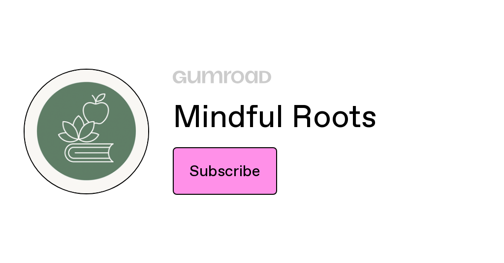 Mindful Roots