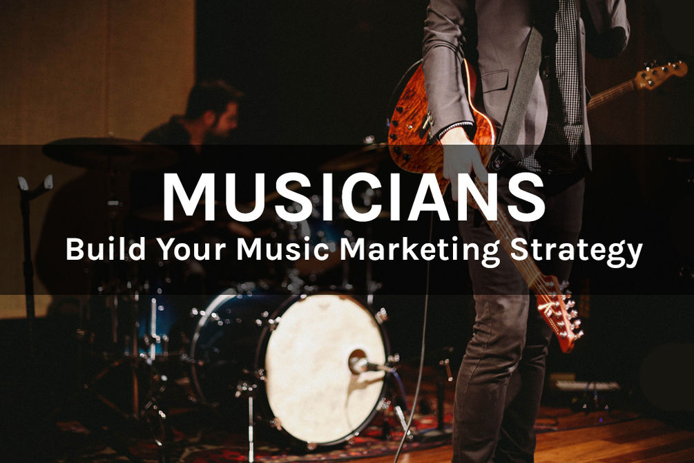 Course: Build Your Music Marketing Strategy